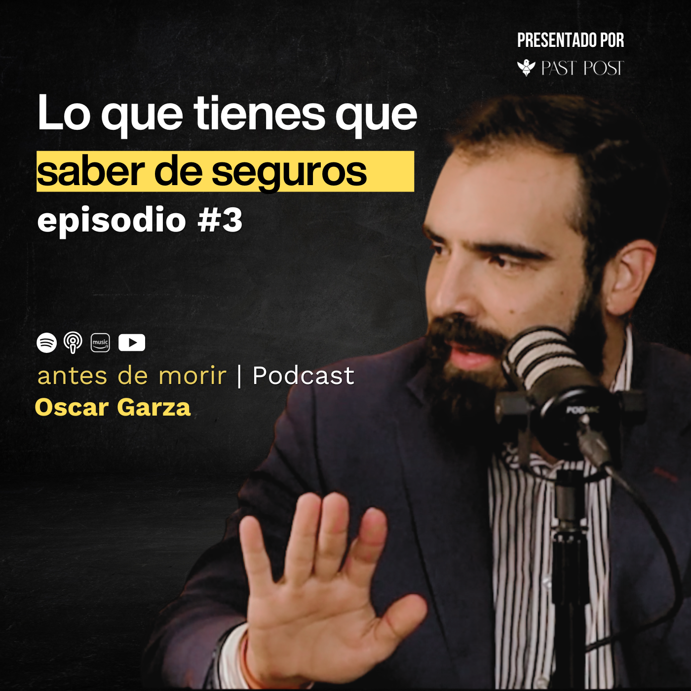 Lo que tienes que saber de seguros | antes de morir Podcast